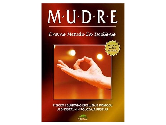 Mudre - drevne metode za isceljenje - Momir Ubiparip