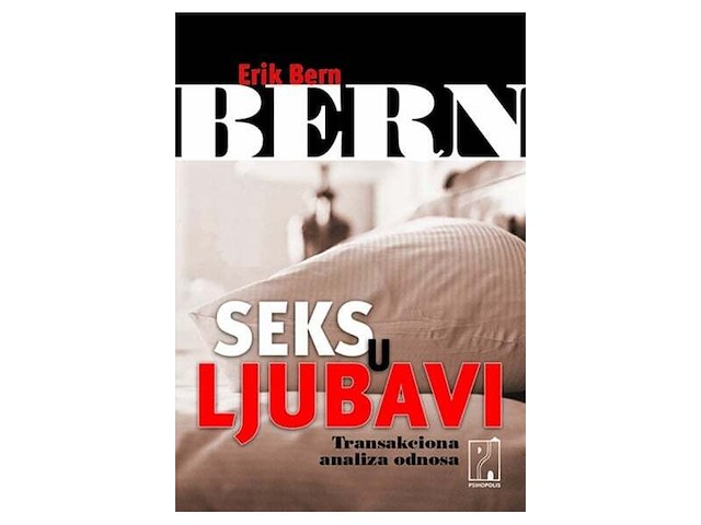 Seks u ljubavi - Erik Bern