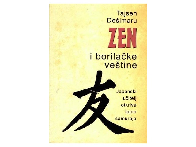 Zen i borilačke veštine - Tajsen Dešimaru