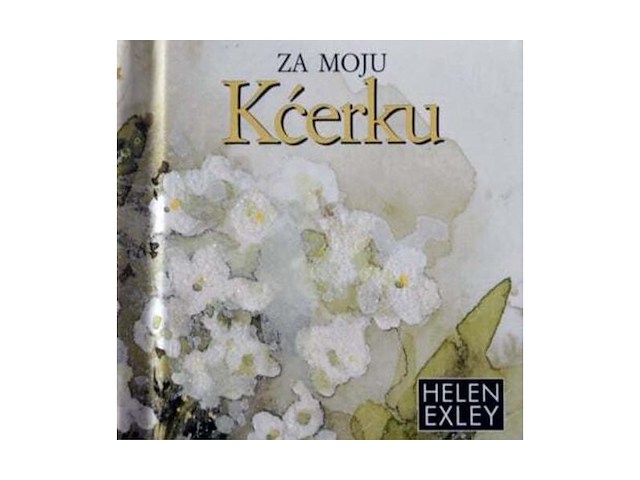 Za moju kćerku - Helen Exley