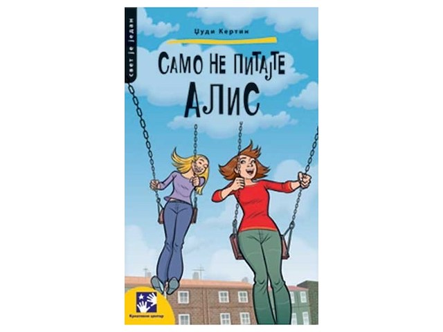 Samo ne pitajte Alis - Džudi Kertin