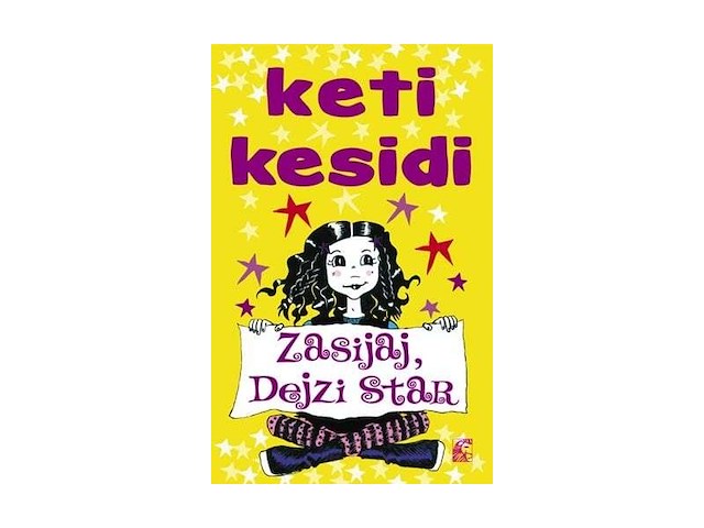 Zasijaj, Dejzi Star - Keti Kesidi