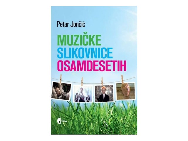 Muzičke slikovnice osamdesetih - Petar Jončić