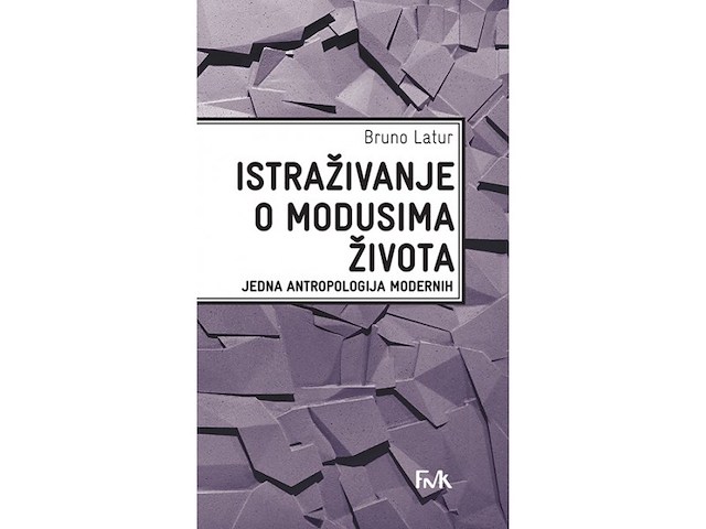 Istraživanje o modusima života - Bruno Latur