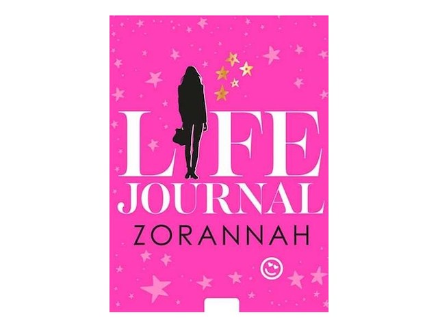 Zorannah: Life Journal - Zorana Jovanović Zorannah