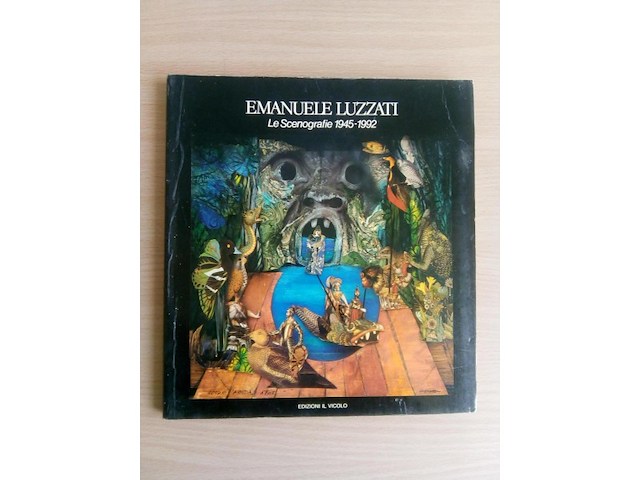 Emanuele Luzzati - Le scenografie 1945-1992
