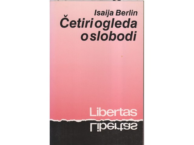 ISAIJA BERLIN / ČETIRI OGLEDA O SLOBODI - perfekT