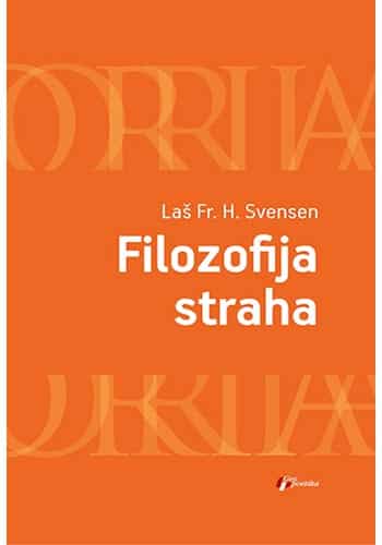 Filozofija straha – Laš Fr. H. Svensen