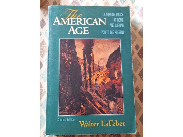 AMERICAN AGE WALTER LAFEBER