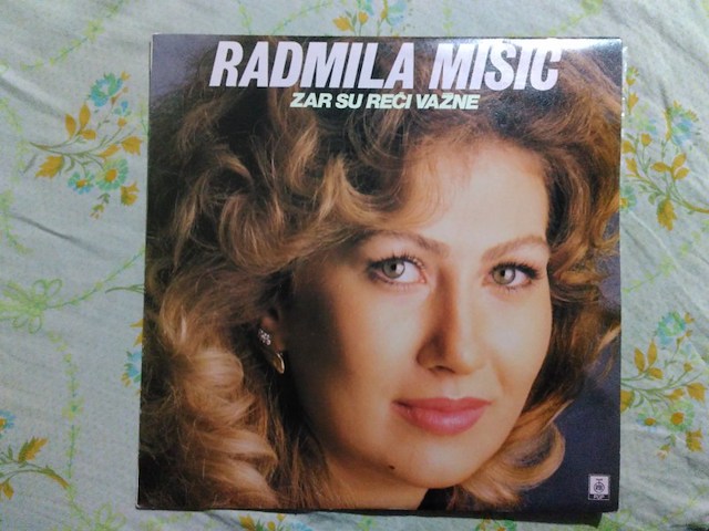 Radmila Misic, Zar su reci vazne