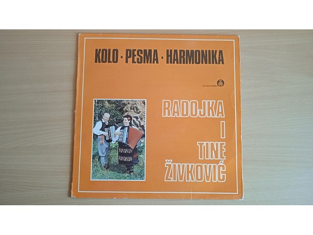 Radojka i Tine Živković: Kolo-Pesma-Harmonika