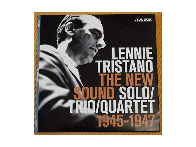 Lennie Tristano - New Sound: Solo/Trio/Quartet 1945-47