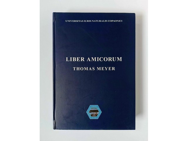 LIBER AMICORUM THOMAS MEYER