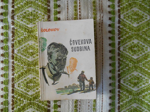 Mihail Šolohov - Čovekova sudbina