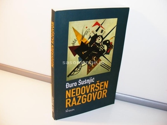 Nedovršen razgovor Đuro Šušnjić, posveta Autora