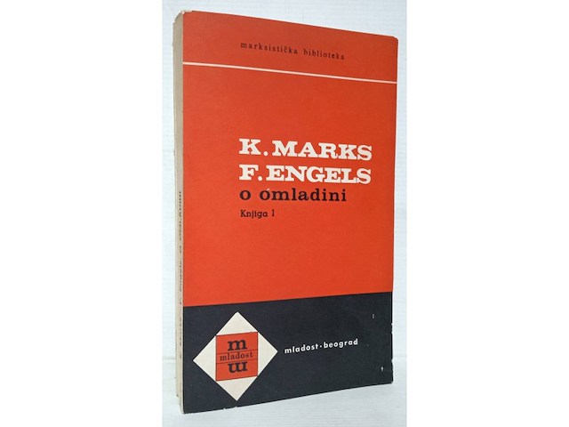 O omladini I deo - Karl Marks i Fridrih Engels