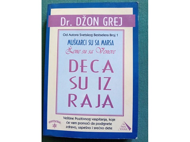 Džon Grej Deca su iz raja