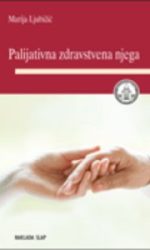 Palijativna Zdravstvena Njega Od Marija Ljubičić