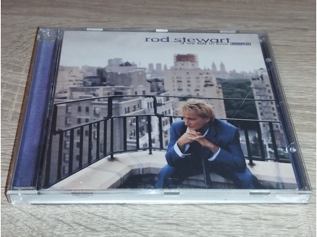 Rod Stewart - If We Fall In Love Tonight