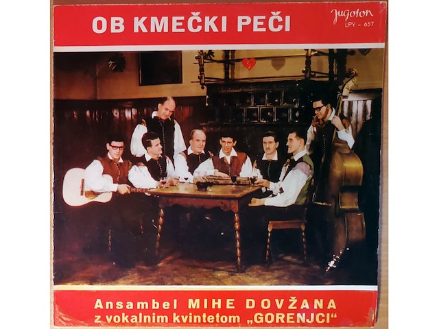 folk LP: MIHA DOVŽAN - Ob kmečki peči (1965) ODLIČNA
