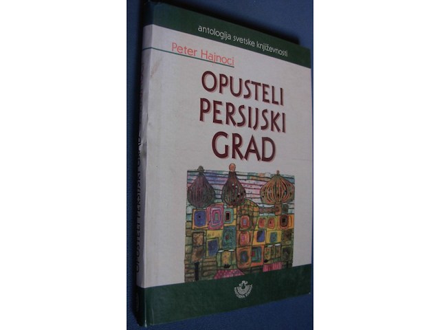 OPUSTELI PERSIJSKI GRAD - Peter Hajnoci