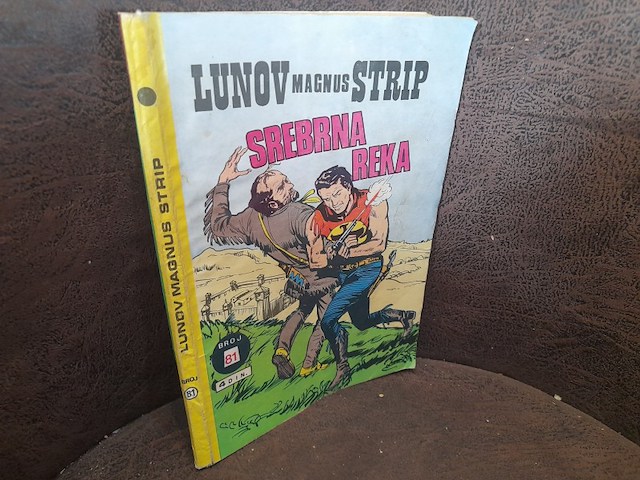 Lunov Magnus Strip 81 - Srebrna reka - Zagor