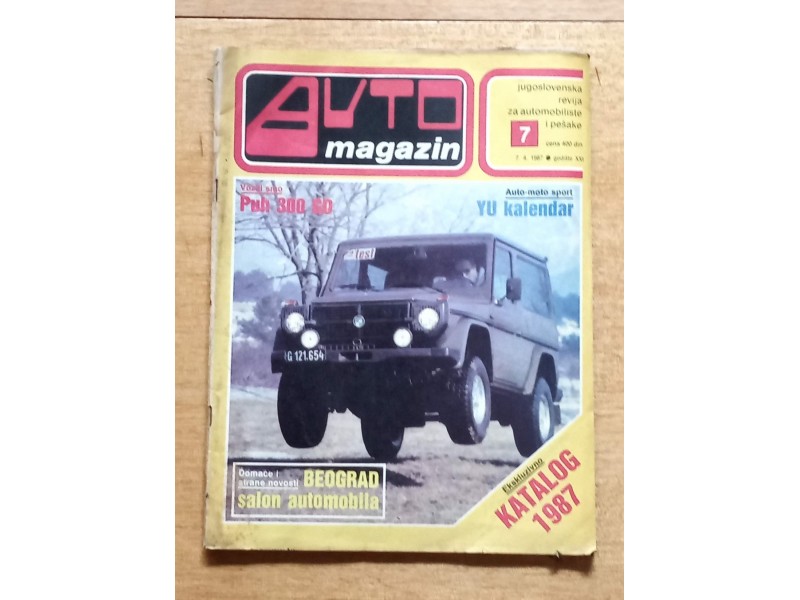 Auto Magazin - Broj 7 - 1987.g - Salon Automobila BG