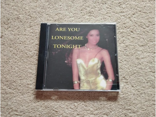 Are you lonesome tonight