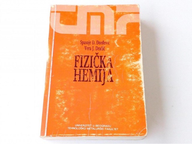 he - FIZICKA HEMIJA - S. Djordjevic/V. Drazic