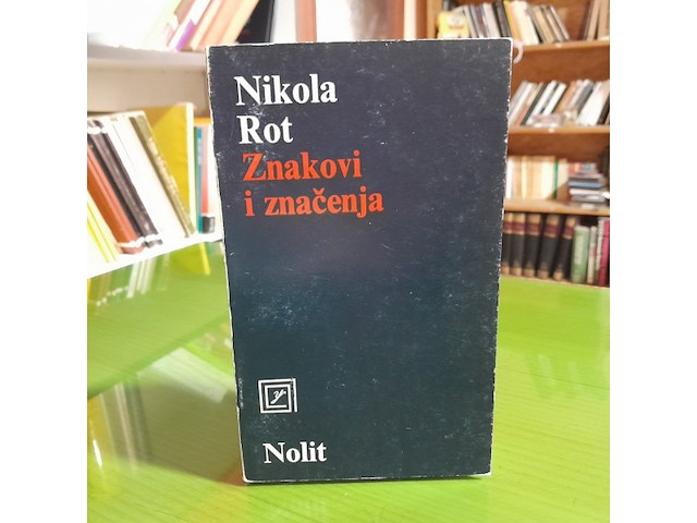 NIKOLA ROT - ZNAKOVI I ZNAČENJA