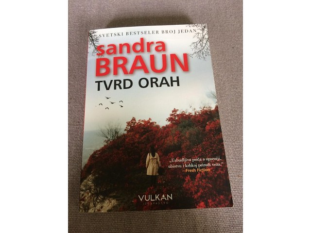 Sandra Braun - Tvrd orah