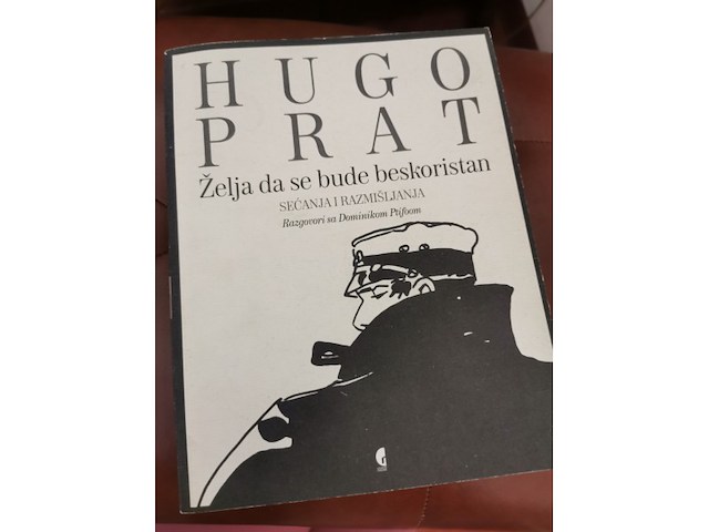 ŽELJA DA SE BUDE BESKORISTAN - Hugo Prat