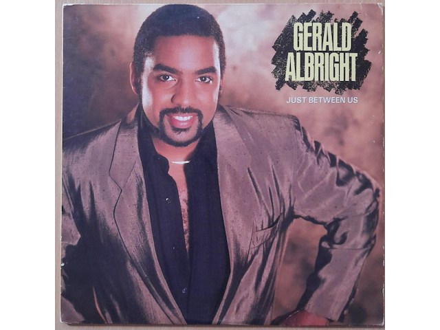 Gerald Albright – Just Between Us US 1987