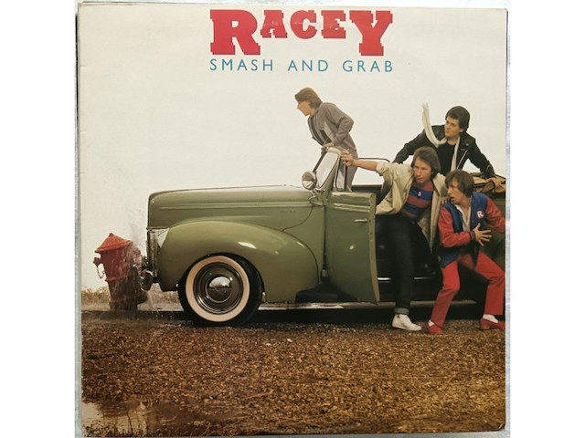 RACEY  -  SMASH  AND  GRAB