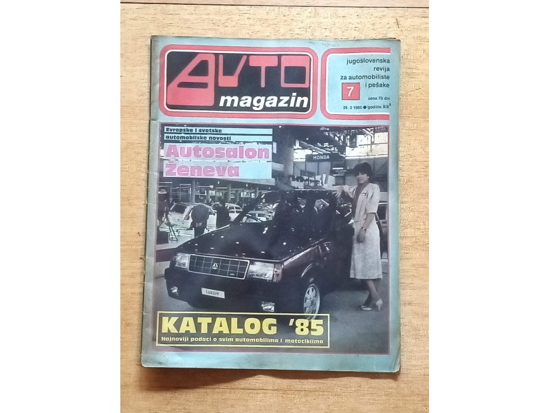 Auto Magazin - Broj 7 - 1985.g - Autosalon Ženeva