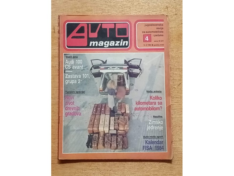 Auto Magazin - Broj 4 - 1984.g - Zastava 101