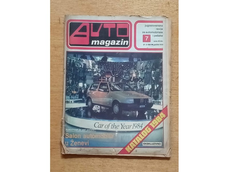 Auto Magazin - Broj 7 - 1984.g - Auto Godine 1984