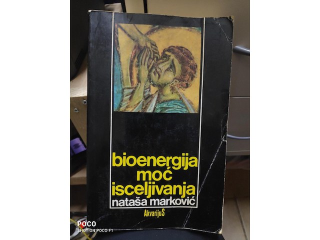 Bioenergija-moć  isceljivanja Nataša Marković