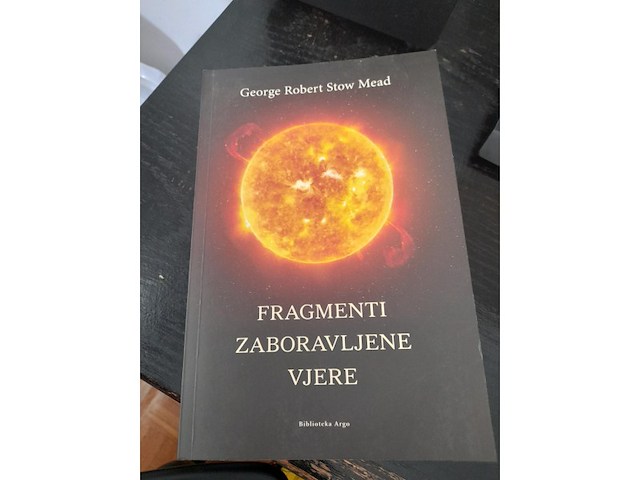 Fragmenti zaboravljene vjere (Gnosticizam)