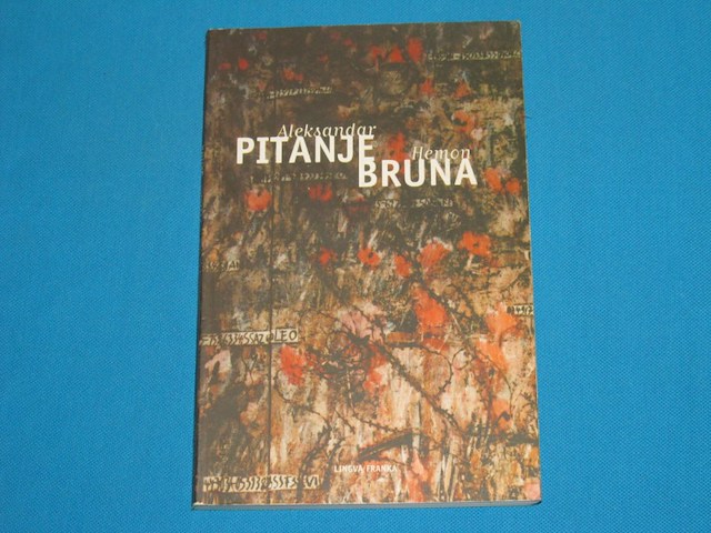 PITANJE BRUNA Aleksandar Hemon