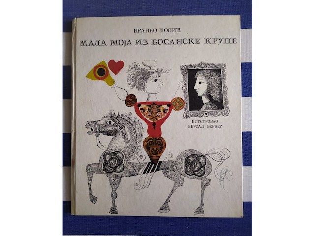 Mala moja iz Bosanske Krupe, Branko Ćopić Mersad Berber