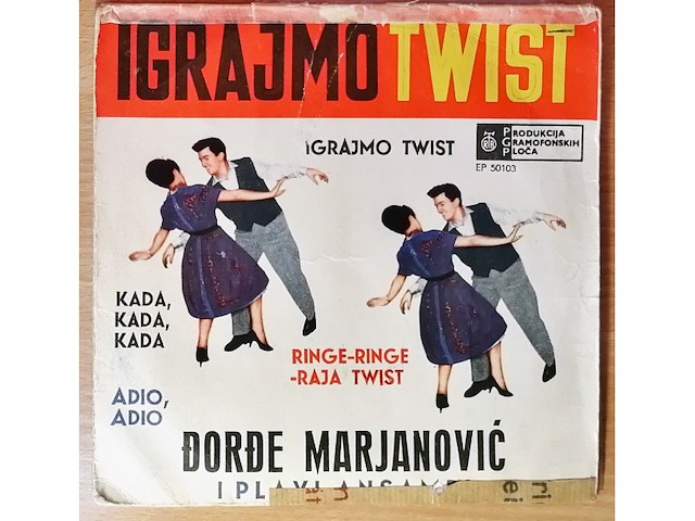 EP ĐORĐE MARJANOVIĆ - Igrajmo Twist (1962) 3. press, NM