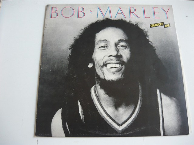 Bob Marley - Chances Are