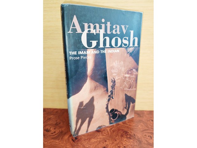 The imam and the Indian - Amitav Ghosh