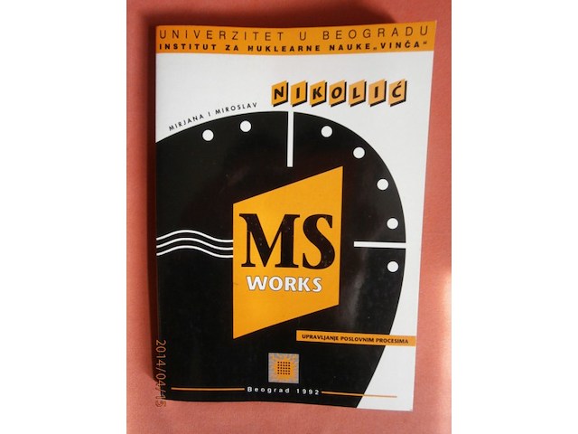MS Works: upravljanje poslovnim procesima