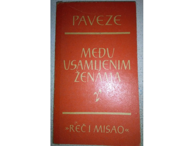 Cezere Paveze, Među usamljenim ženama, Reč i Misao