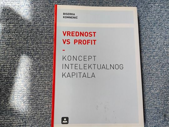 Vrednost VS profit - koncept intelektualnog kapita