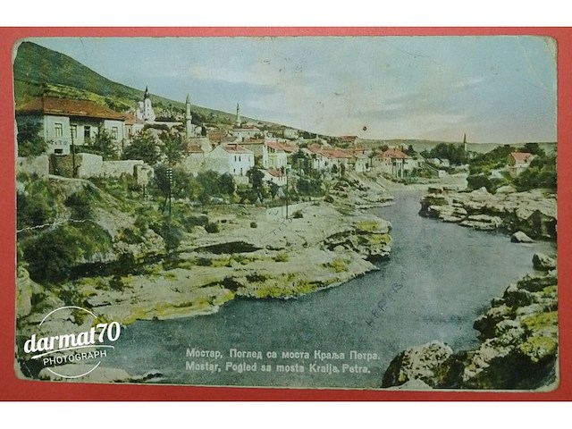 MOSTAR-POGLED SA MOSTA KRALJA PETRA -RAZGLEDNICA (594)