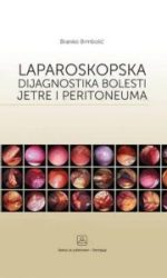 Laparoskopska Dijagnostika Bolesti Jetre I Peritoneuma Od Branko Brmbolić