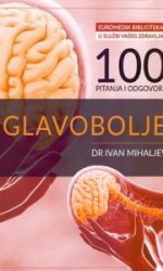 Glavobolje: 100 Pitanja I Odgovora Od Ivan Mihaljev